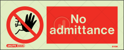 No admittance - Prohibition Signs | Jalite Group